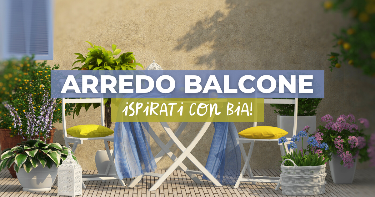 Come arredare il balcone: 10 idee per renderlo bellissimo – BIA Home ...
